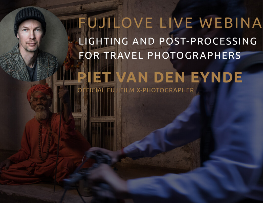FUJILOVE WEBINAR – Lightroom Q&A with Piet Van den Eynde – FUJILOVE ...